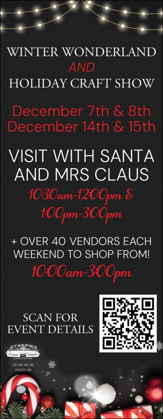Winter Wonderland and Holiday Craft Show, Starfire Event Center, Waseca, MN